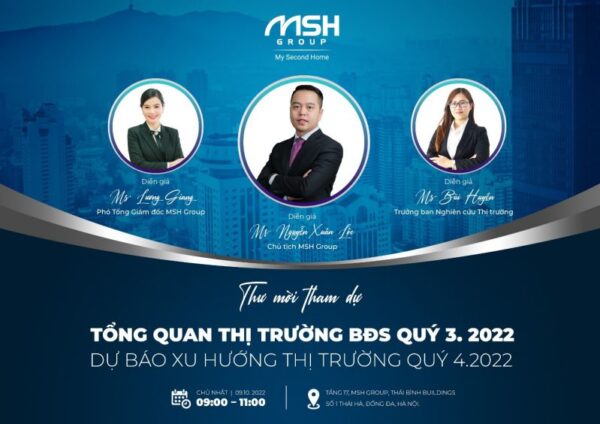 MSH GROUP CÔNG BỐ BÁO CÁO THỊ TRƯỜNG BẤT ĐỘNG SẢN VIỆT NAM QUÝ III.2022